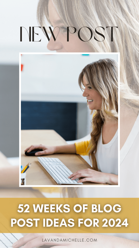 A Year of Endless Creativity: 52 Weeks of Blog Post Ideas for 2024 ...