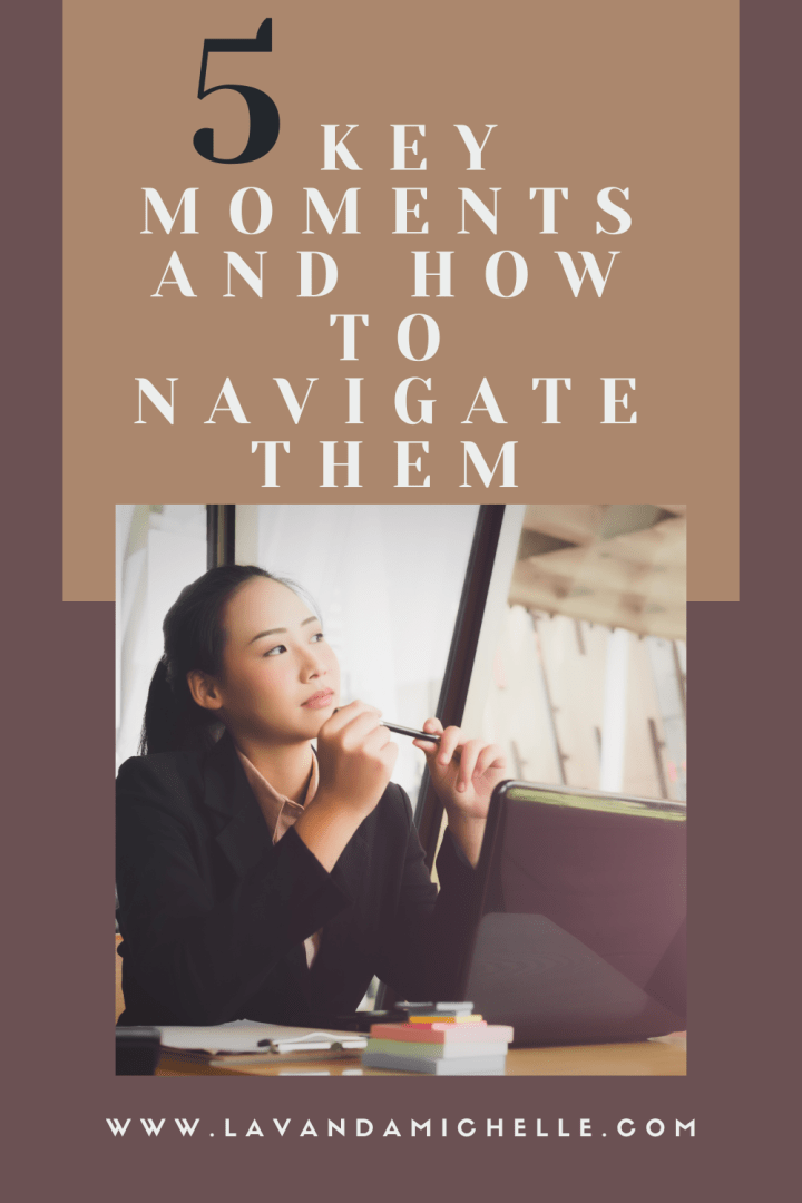 Weighing Your Options: 5 Key Moments and How to Navigate Them ...
