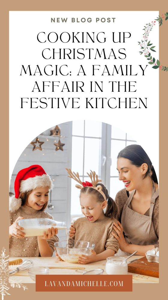 Cooking Up Christmas Magic: A Family Affair in the Festive Kitchen ...