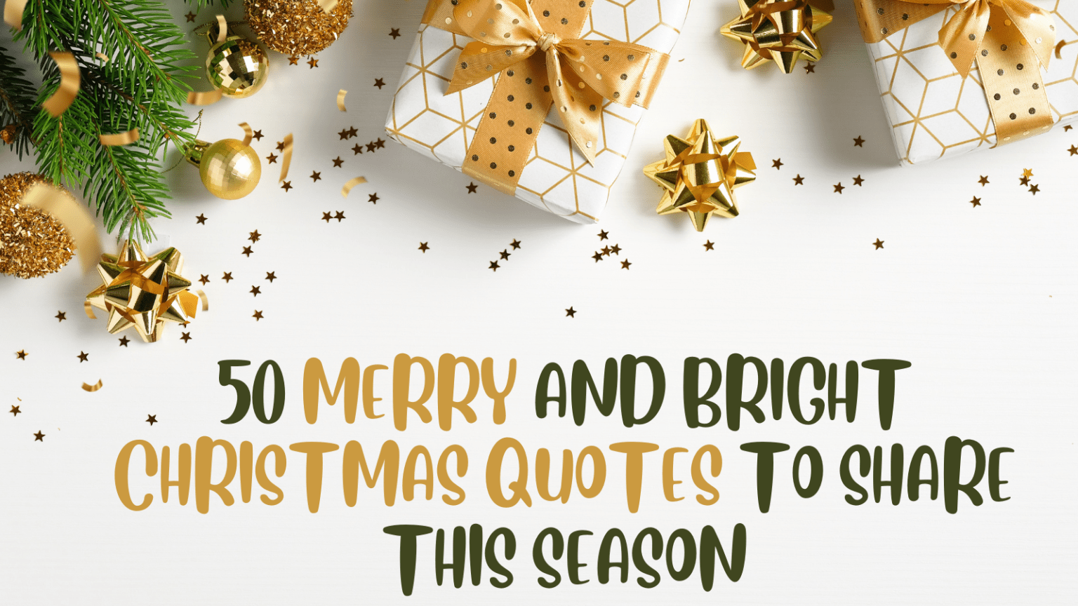 50 Merry and Bright Christmas Quotes to Share This Season - LavandaMichelle