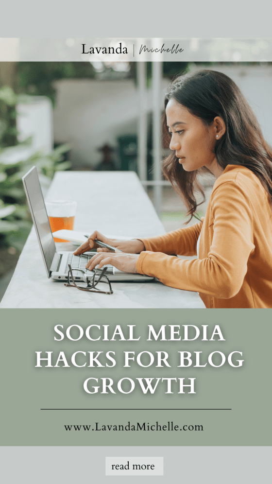 Social Media Hacks for Blog Growth - LavandaMichelle