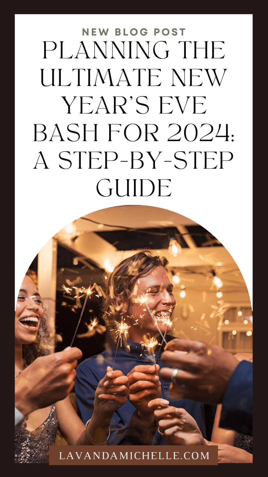 Planning the Ultimate New Year's Eve Bash for 2024: A Step-by-Step ...