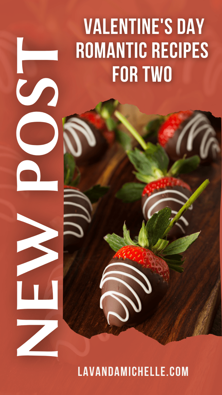 Cooking up Love: Valentine's Day Romantic Recipes for Two - LavandaMichelle
