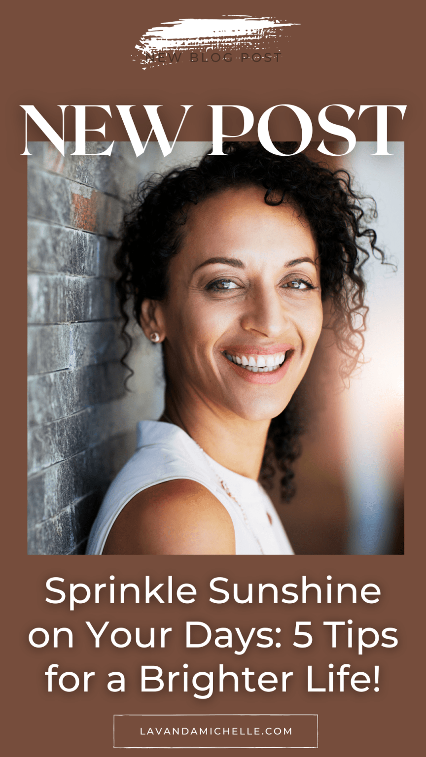 Sprinkle Sunshine on Your Days: 5 Tips for a Brighter Life ...