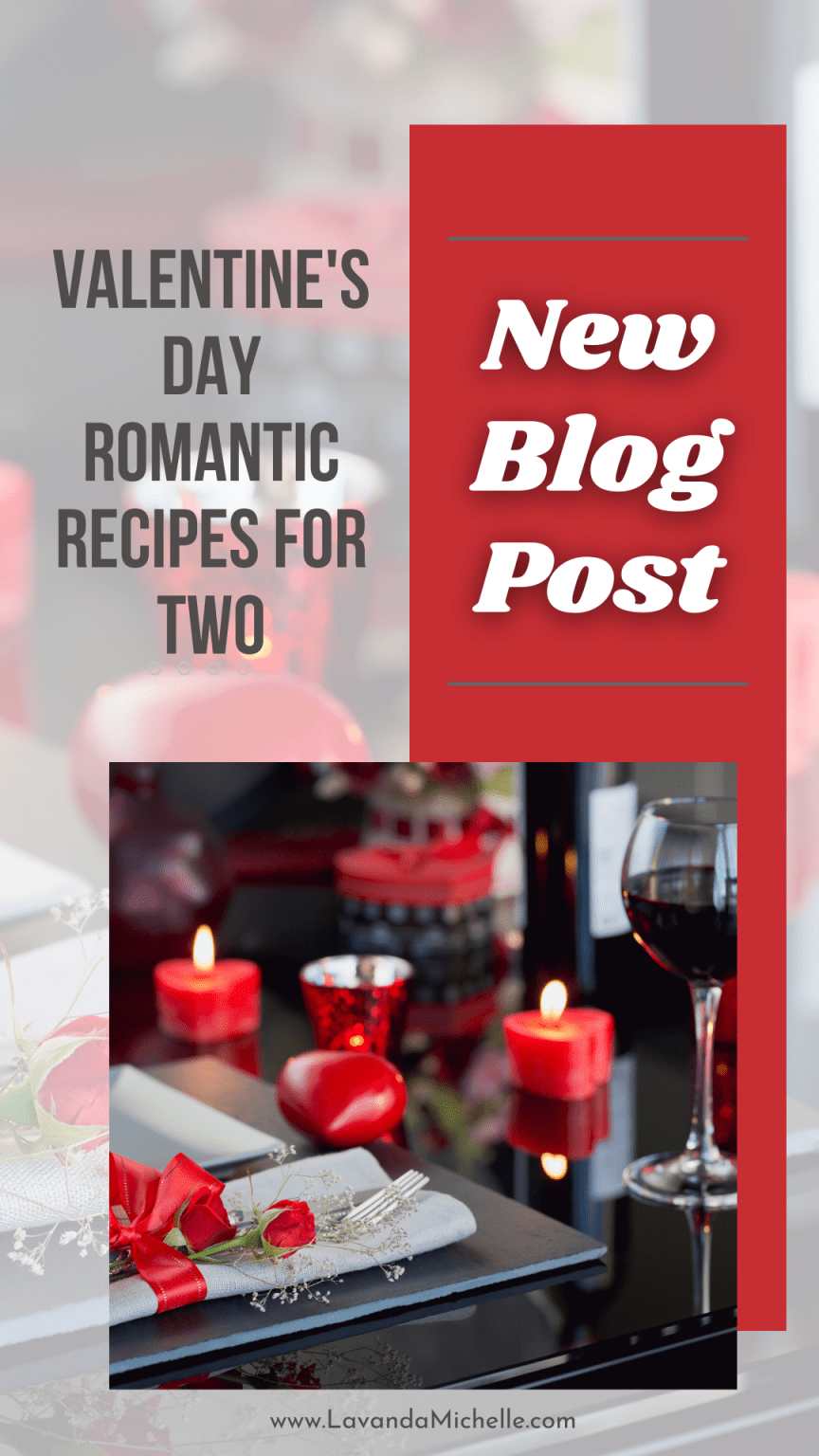 Cooking up Love: Valentine's Day Romantic Recipes for Two - LavandaMichelle