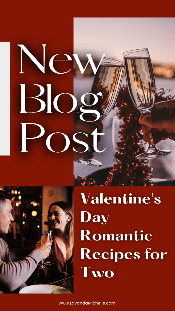 Cooking up Love: Valentine's Day Romantic Recipes for Two - LavandaMichelle