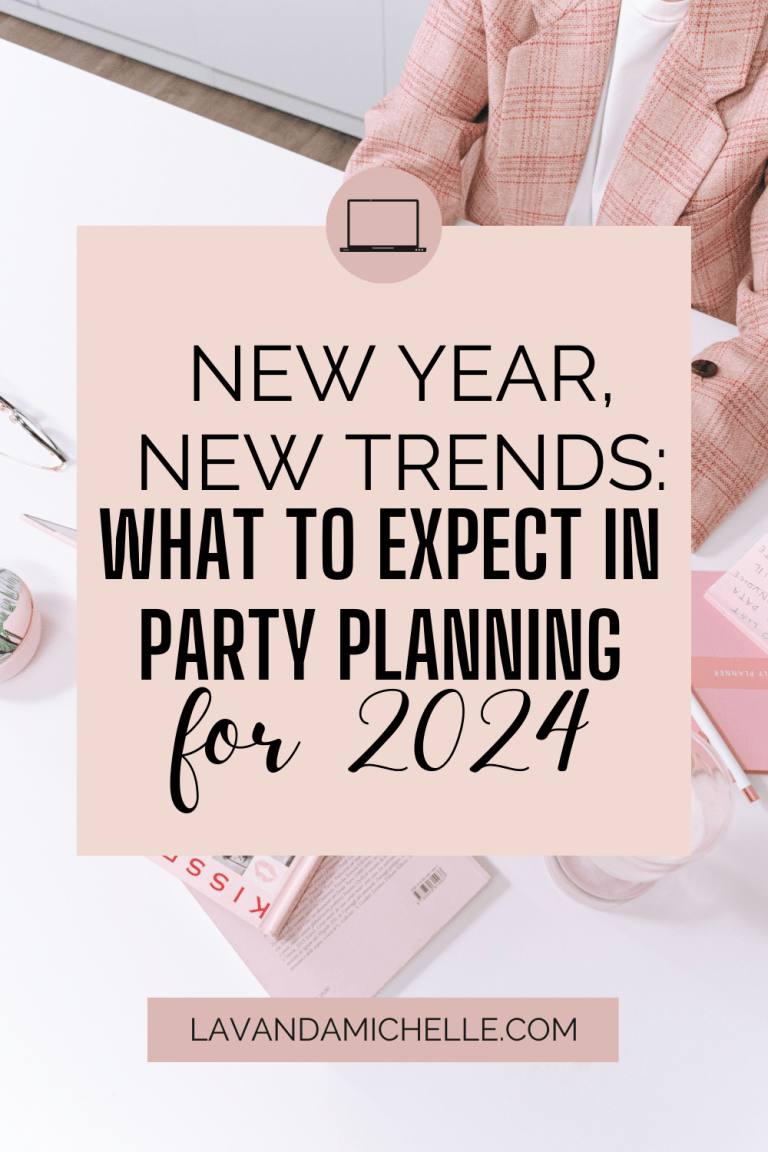New Year, New Trends: What to Expect in Party Planning for 2024 ...