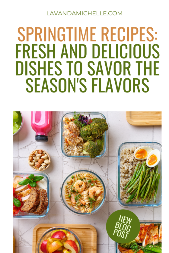 Springtime Recipes: Fresh and Delicious Dishes to Savor the Season's ...