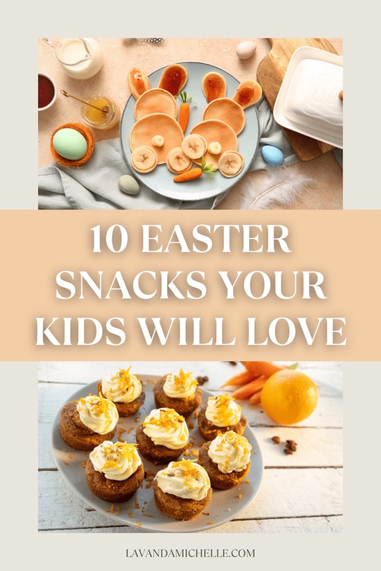 10 Easter Snacks Your Kids Will Love - LavandaMichelle