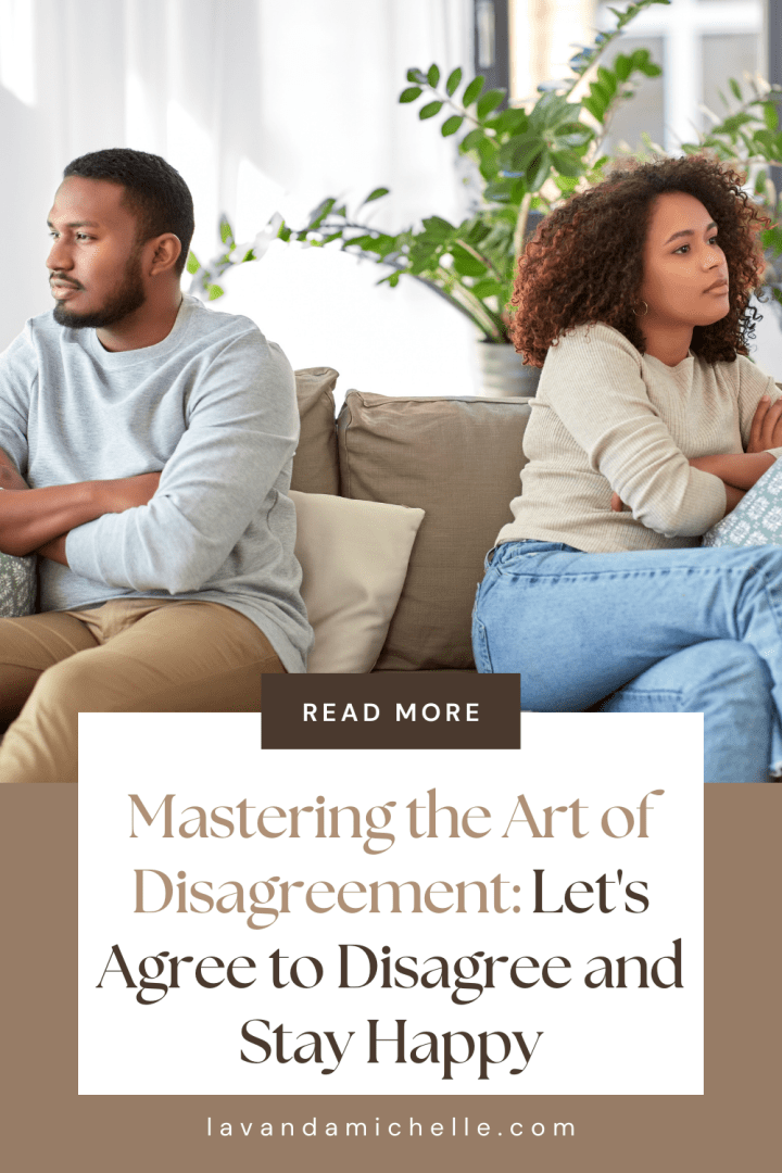 Mastering the Art of Disagreement: Let's Agree to Disagree and Stay ...