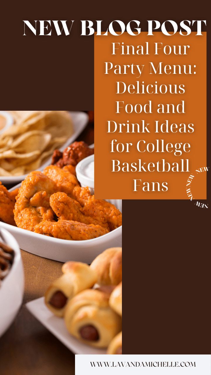 Final Four Party Menu: Delicious Food and Drink Ideas for College ...