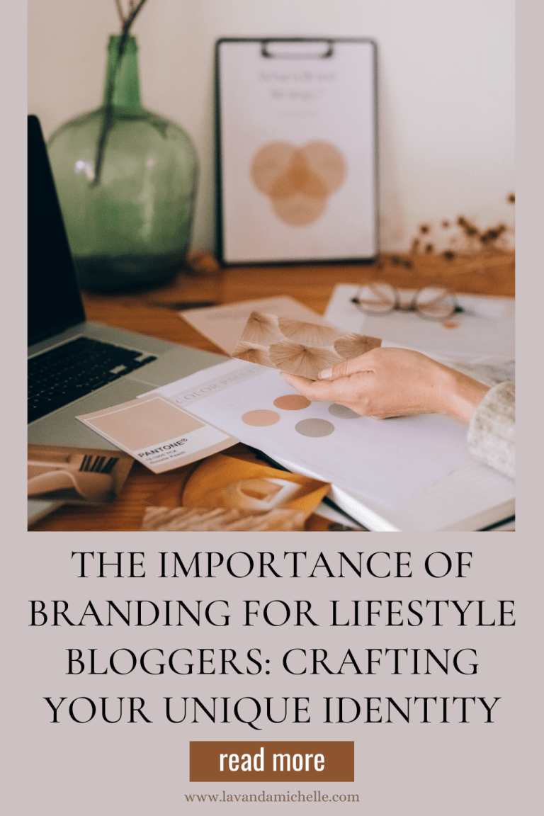 The Importance of Branding for Lifestyle Bloggers: Crafting Your Unique ...