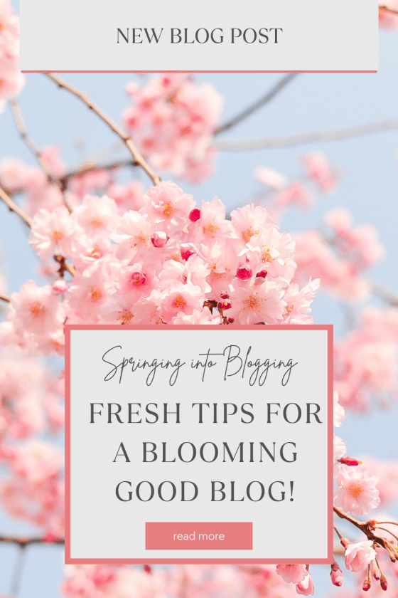 Springing into Blogging: Fresh Tips for a Blooming Good Blog ...
