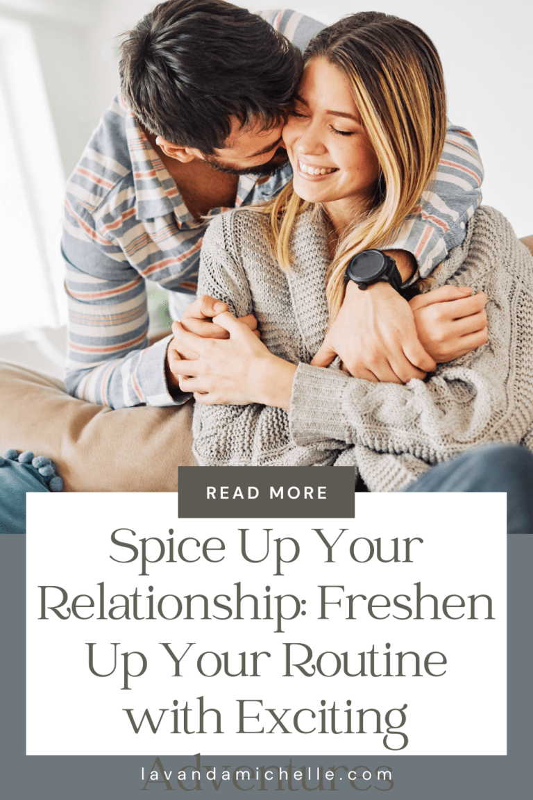 Spice Up Your Relationship: Freshen Up Your Routine with Exciting ...