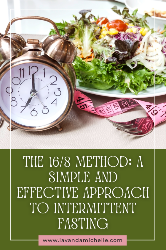 The 16/8 Method: A Simple and Effective Approach to Intermittent ...
