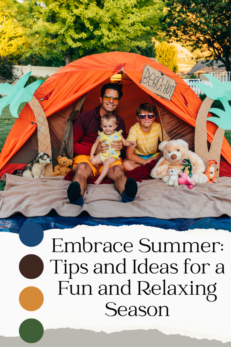 Embrace Summer: Tips and Ideas for a Fun and Relaxing Season ...