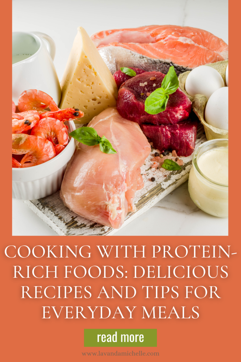 Cooking with Protein-Rich Foods: Delicious Recipes and Tips for ...