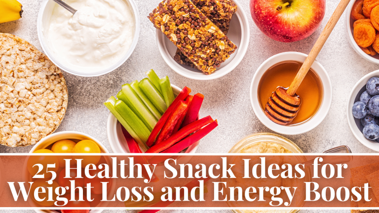 25 Healthy Snack Ideas for Weight Loss and Energy Boost - LavandaMichelle