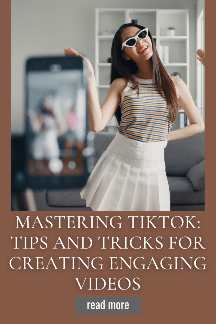 Mastering TikTok: Tips and Tricks for Creating Engaging Videos ...