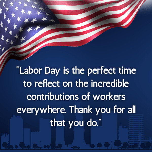Labor Day Quotes: Honoring the Hard Work That Drives Our Nation ...