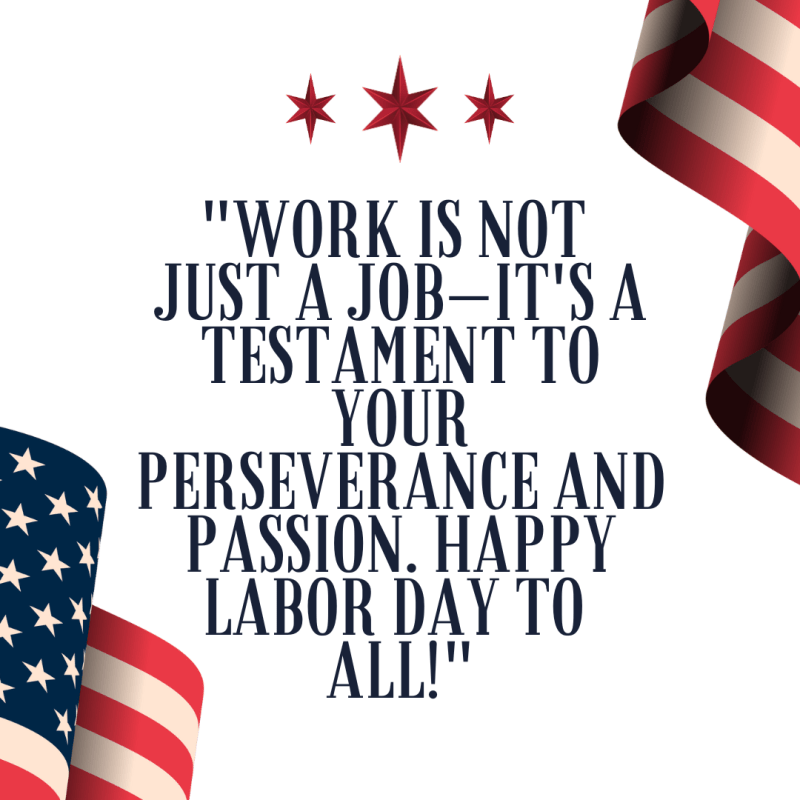 Labor Day Quotes: Honoring the Hard Work That Drives Our Nation ...