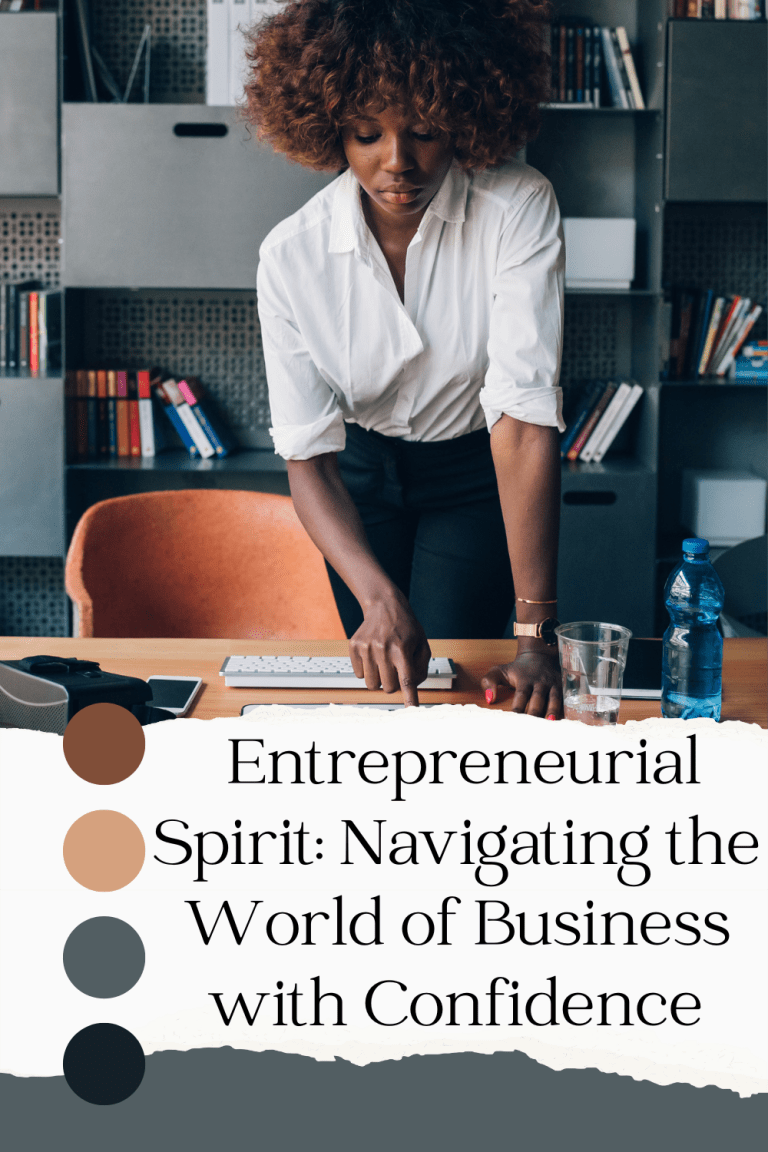 Entrepreneurial Spirit: Navigating the World of Business with ...