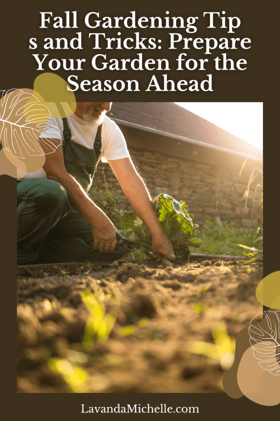 Fall Gardening Tips and Tricks: Prepare Your Garden for the Season ...