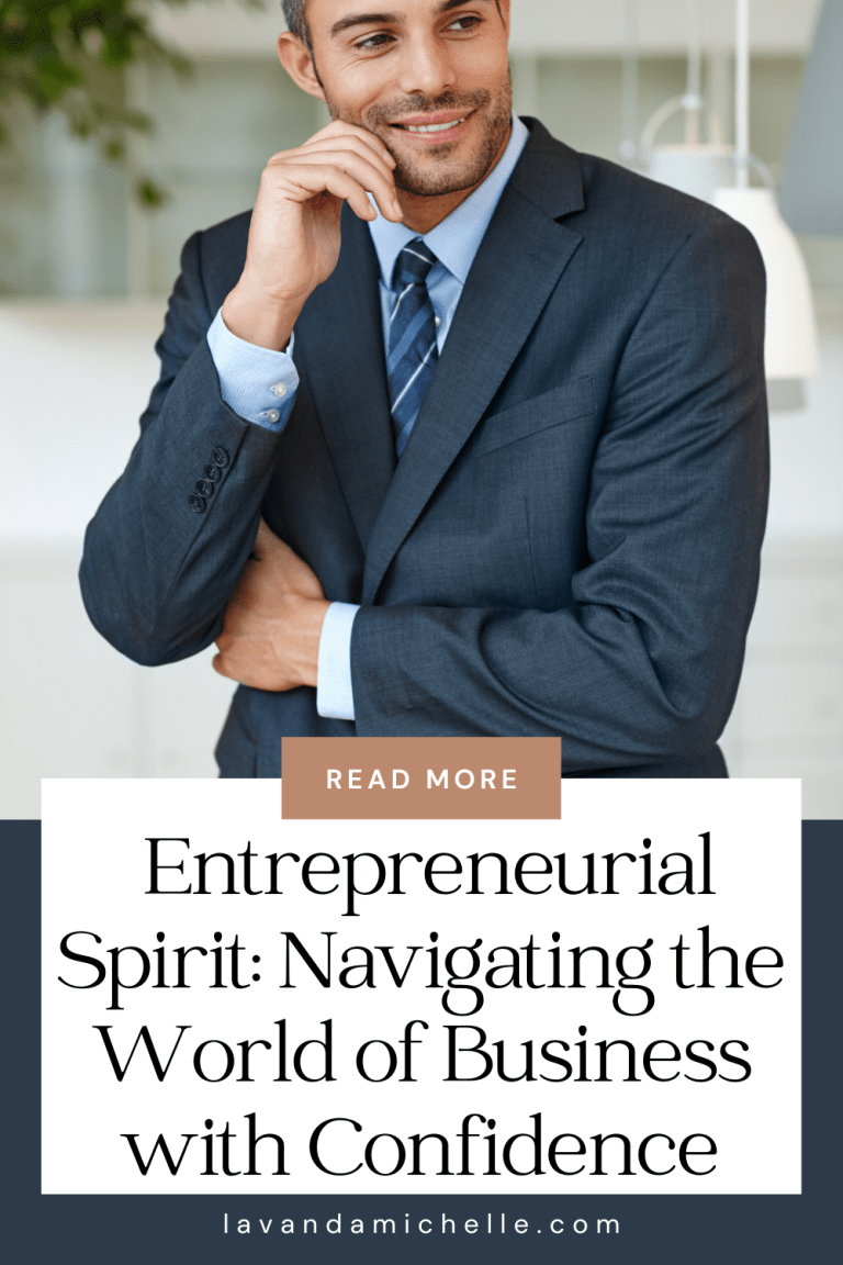 Entrepreneurial Spirit: Navigating the World of Business with ...