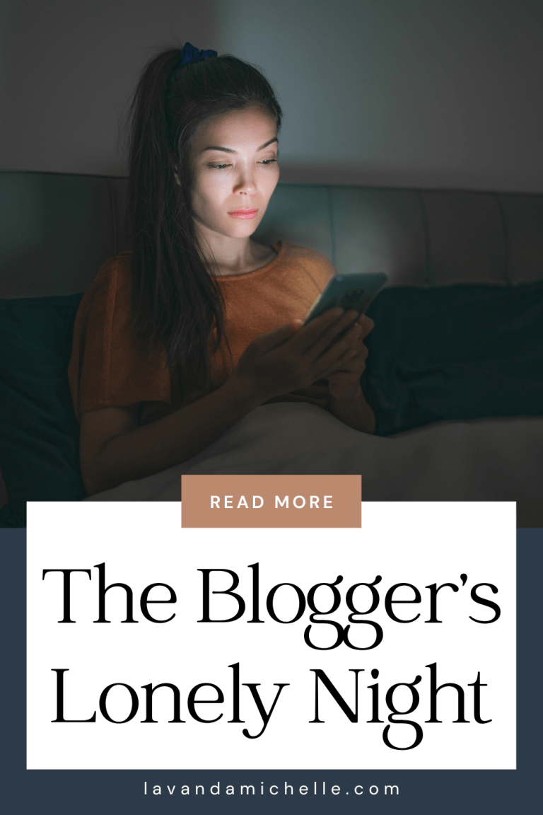 The Blogger’s Lonely Night - LavandaMichelle