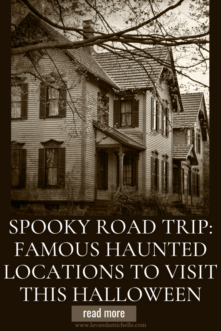 Spooky Road Trip: Famous Haunted Locations to Visit This Halloween ...