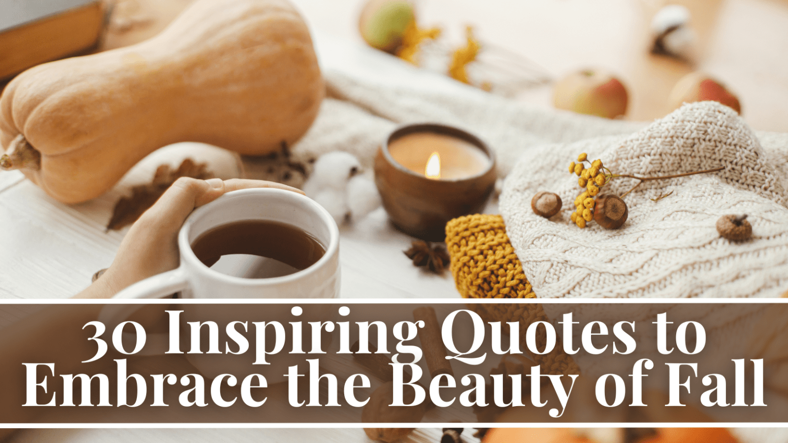 30 Inspiring Quotes to Embrace the Beauty of Fall - LavandaMichelle