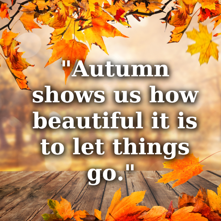 30 Inspiring Quotes to Embrace the Beauty of Fall - LavandaMichelle