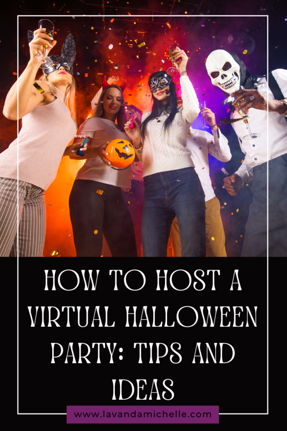 How to Host a Virtual Halloween Party: Tips and Ideas - LavandaMichelle