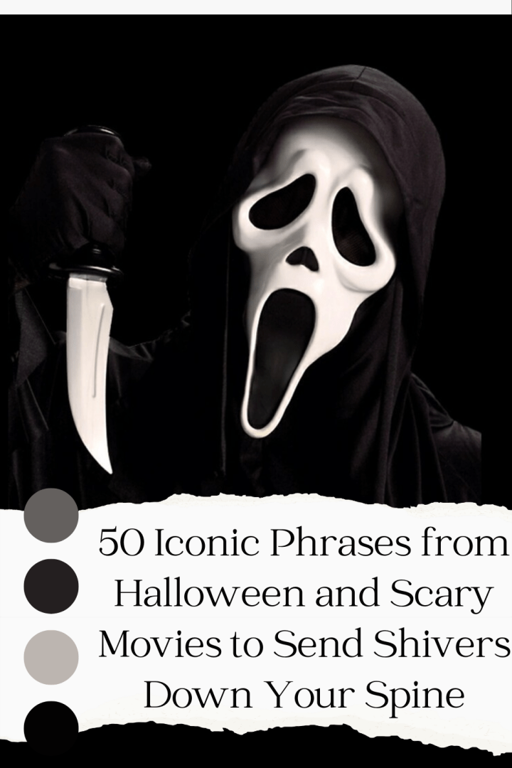 50 Iconic Phrases from Halloween and Scary Movies to Send Shivers Down ...