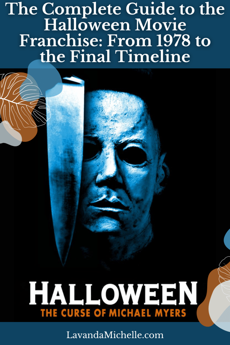 The Complete Guide to the Halloween Movie Franchise: From 1978 to the ...