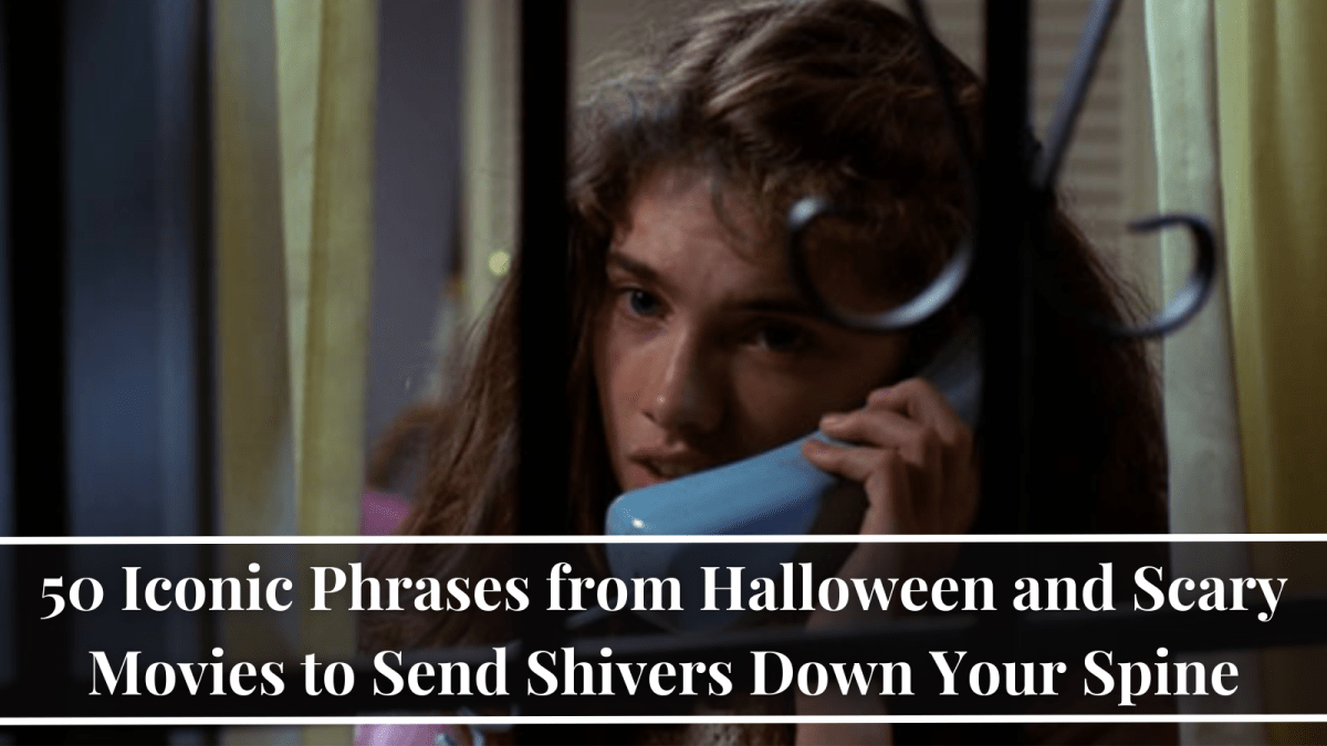 50 Iconic Phrases from Halloween and Scary Movies to Send Shivers Down ...