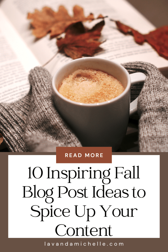 10 Inspiring Fall Blog Post Ideas to Spice Up Your Content ...
