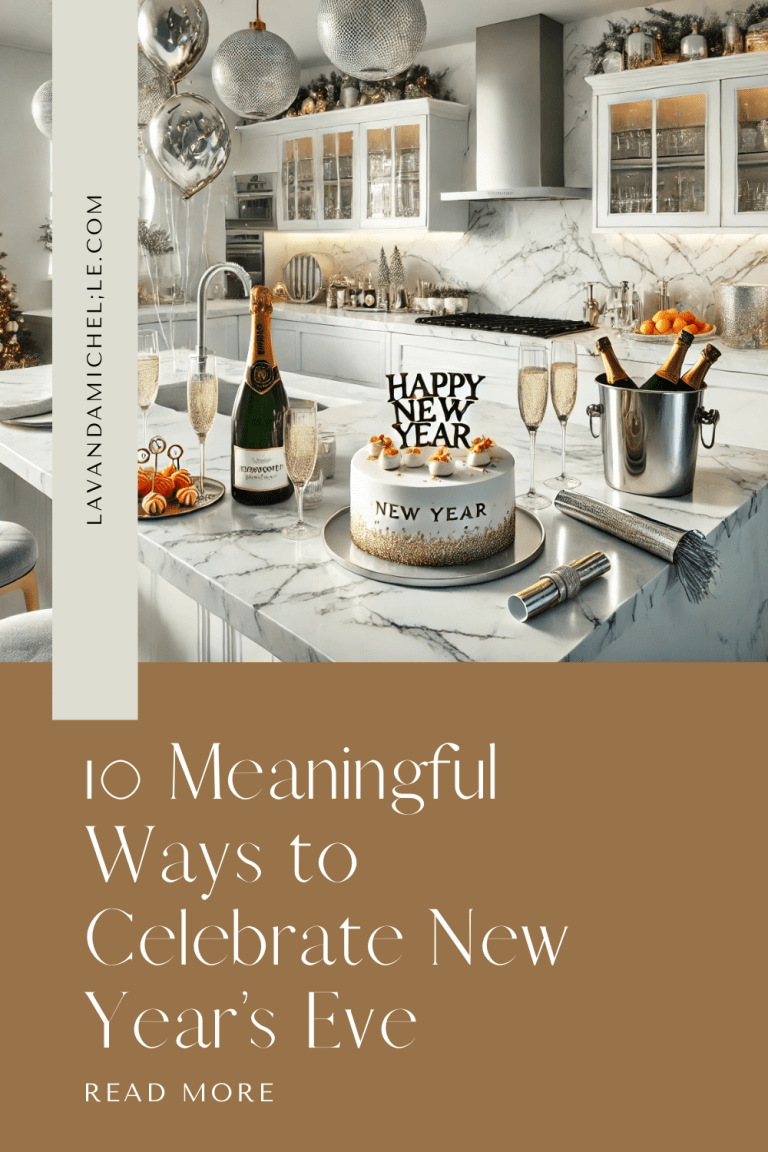 10 Meaningful Ways to Celebrate New Year’s Eve - LavandaMichelle