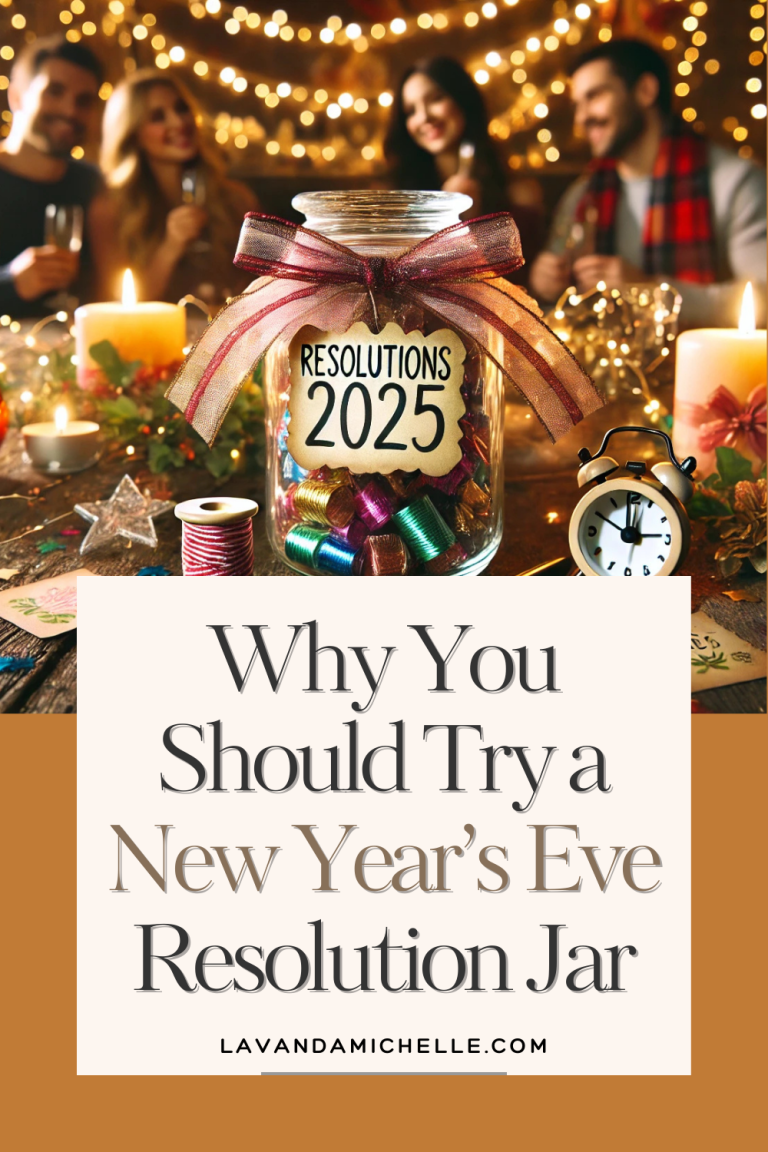 Why You Should Try a New Year’s Eve Resolution Jar - LavandaMichelle