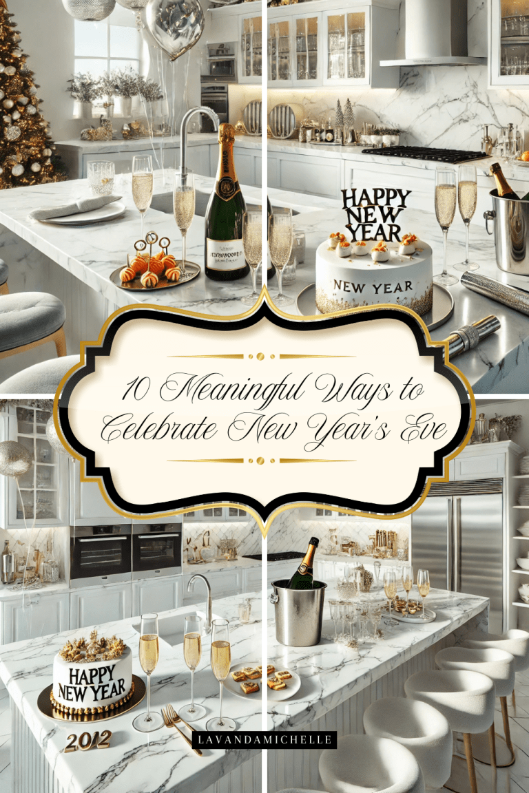 10 Meaningful Ways to Celebrate New Year’s Eve - LavandaMichelle