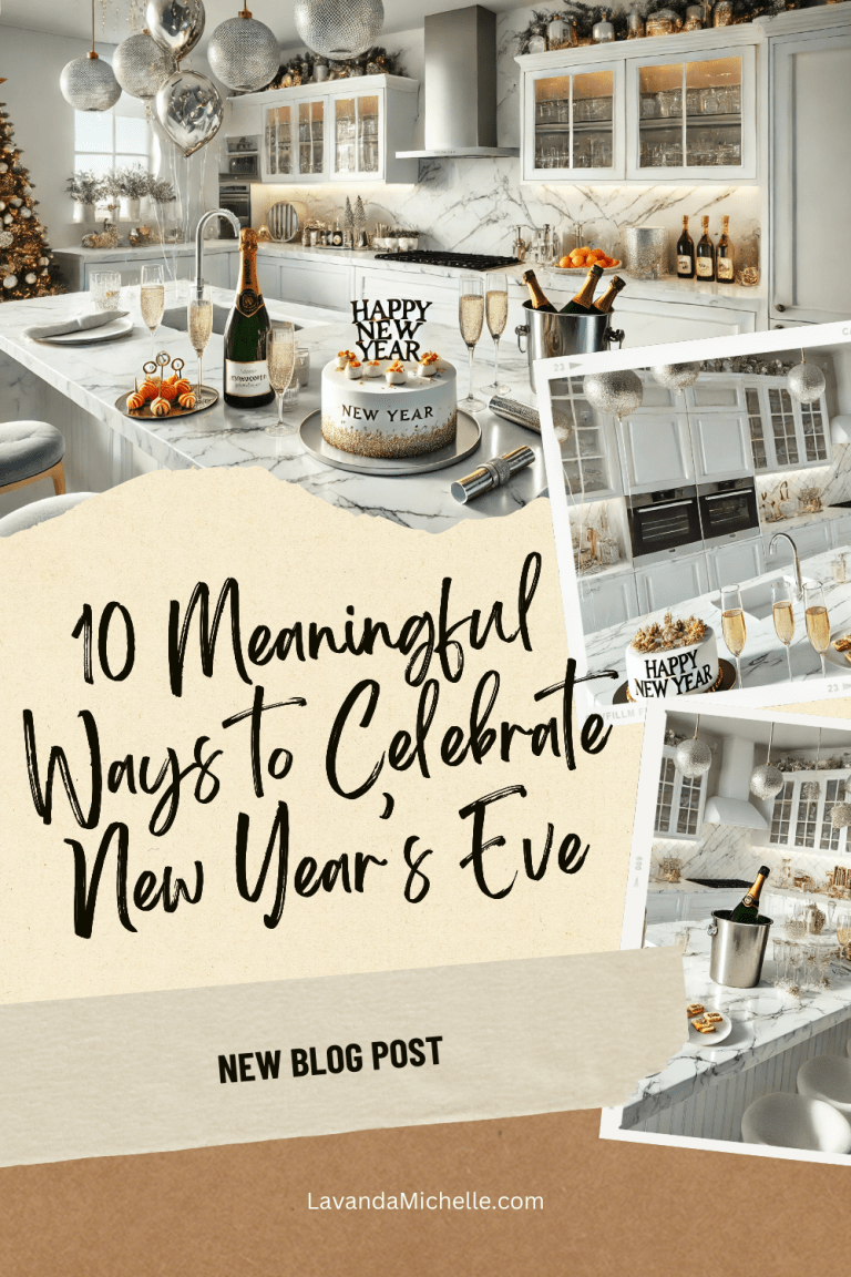 10 Meaningful Ways to Celebrate New Year’s Eve - LavandaMichelle