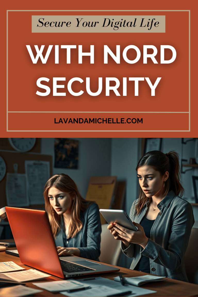Secure Your Digital Life with Nord Security - LavandaMichelle