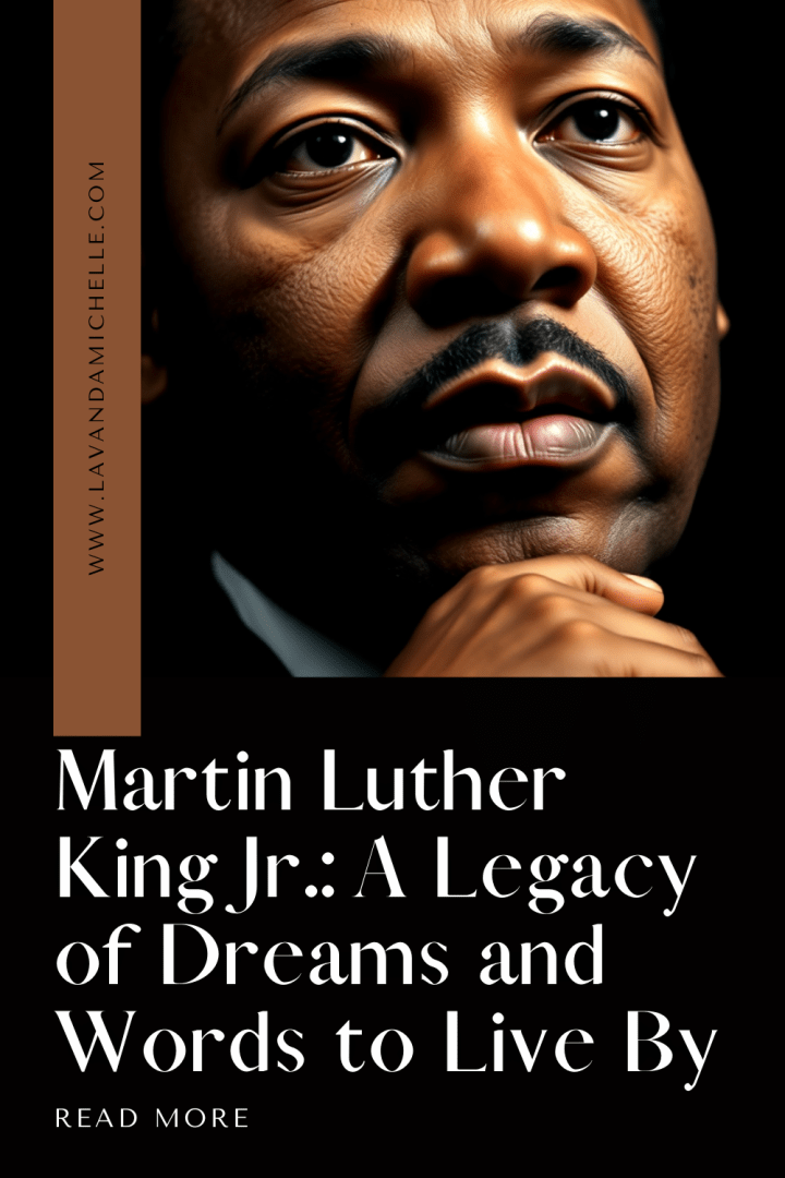 Martin Luther King Jr.: A Legacy of Dreams and Words to Live By ...