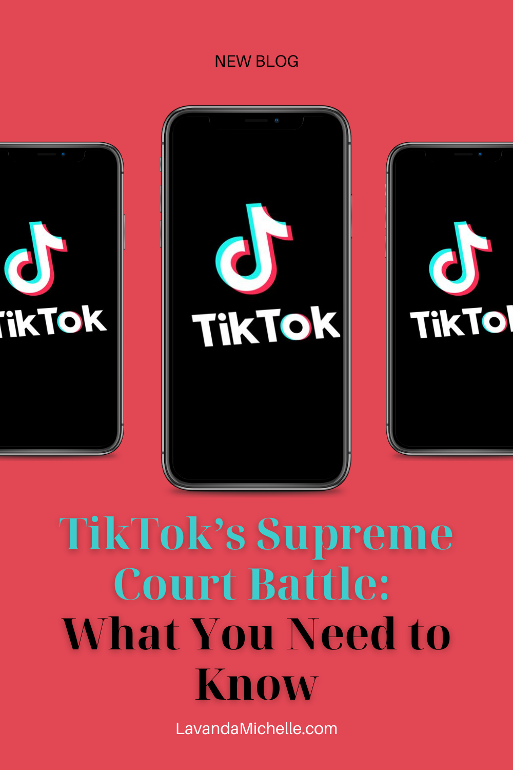 TikTok’s Supreme Court Battle: What You Need to Know - LavandaMichelle