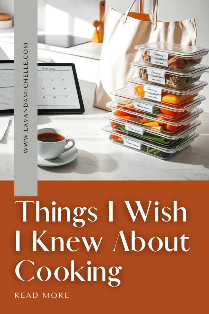 Things I Wish I Knew About Cooking - LavandaMichelle
