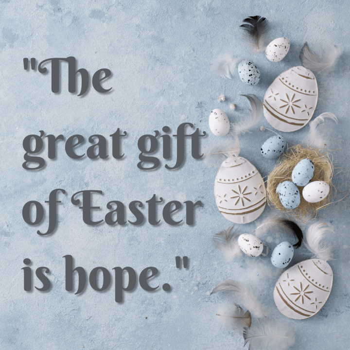 21 Heartwarming Easter Quotes to Inspire Your Spring - LavandaMichelle