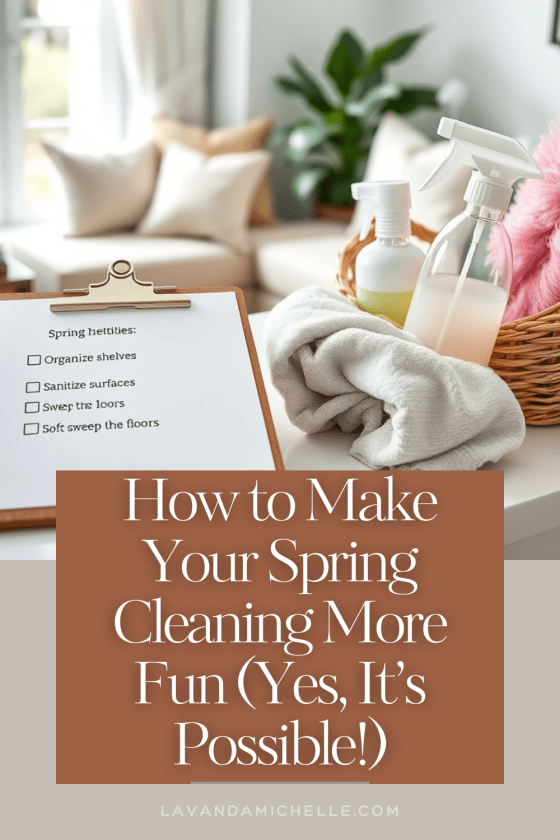 How to Make Your Spring Cleaning More Fun (Yes, It’s Possible ...