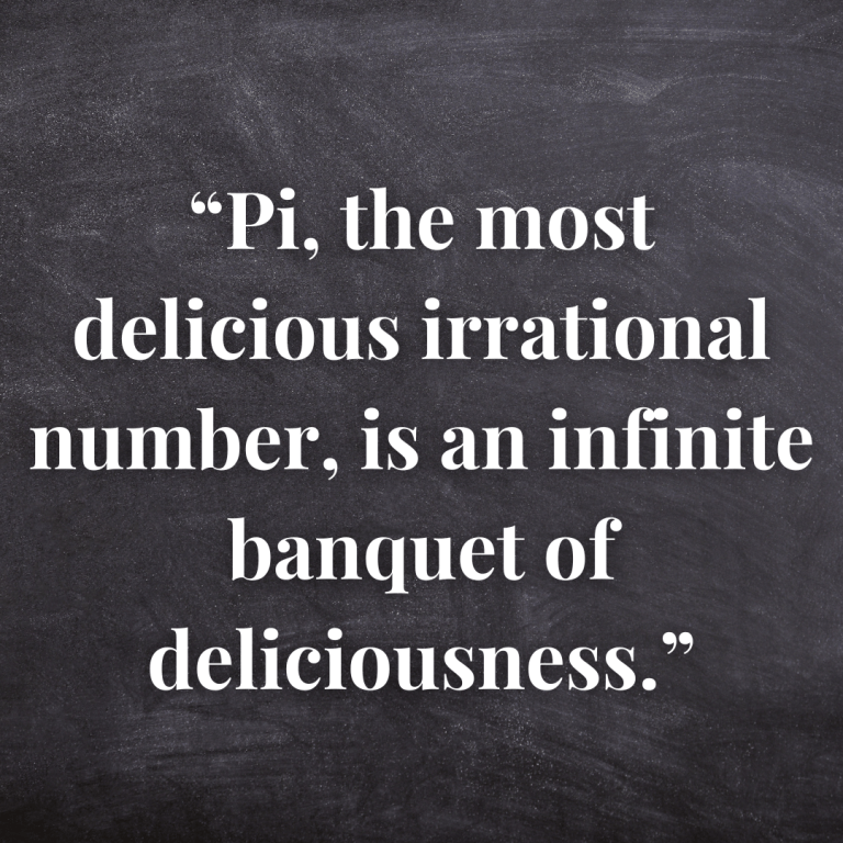 Pi Day: 10 Memorable Quotes About Pi - LavandaMichelle