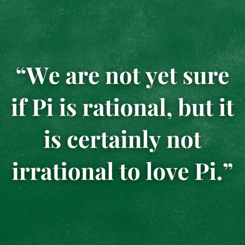 Pi Day: 10 Memorable Quotes About Pi - LavandaMichelle