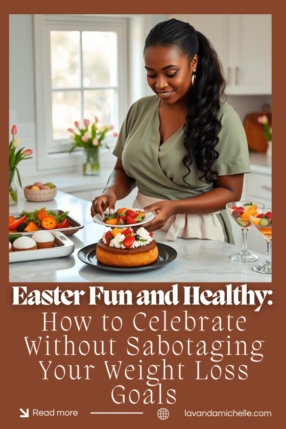Easter Fun and Healthy: How to Celebrate Without Sabotaging Your Weight ...